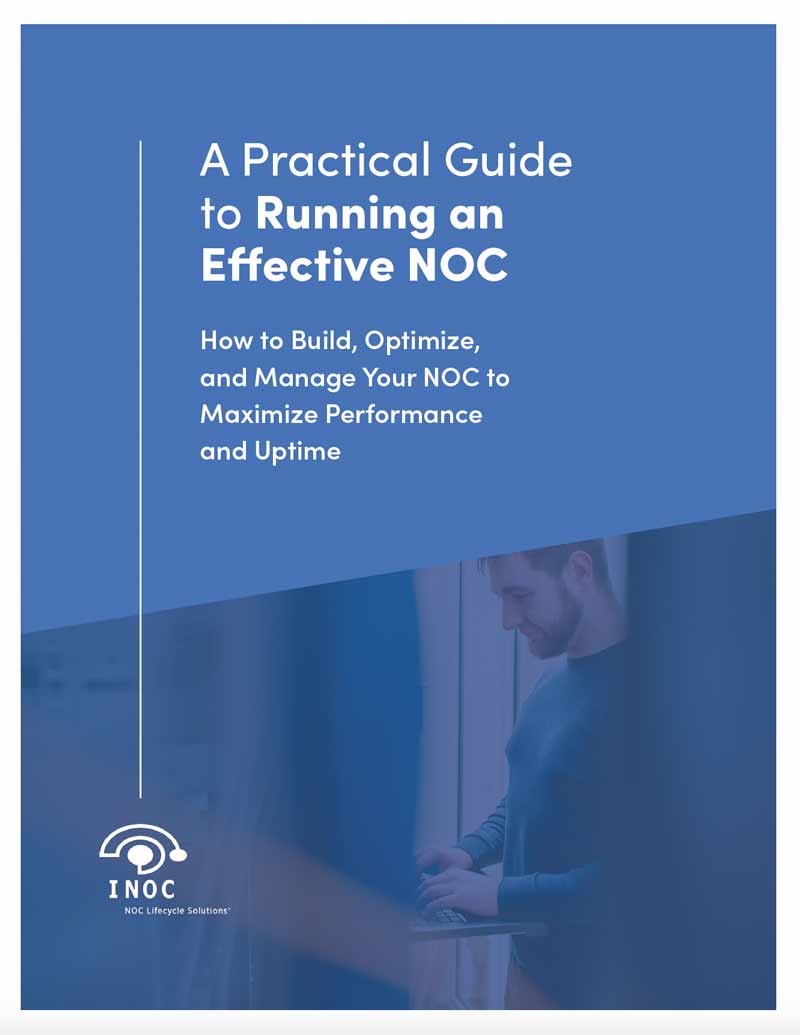 How to Build and Manage an Effective NOC Team